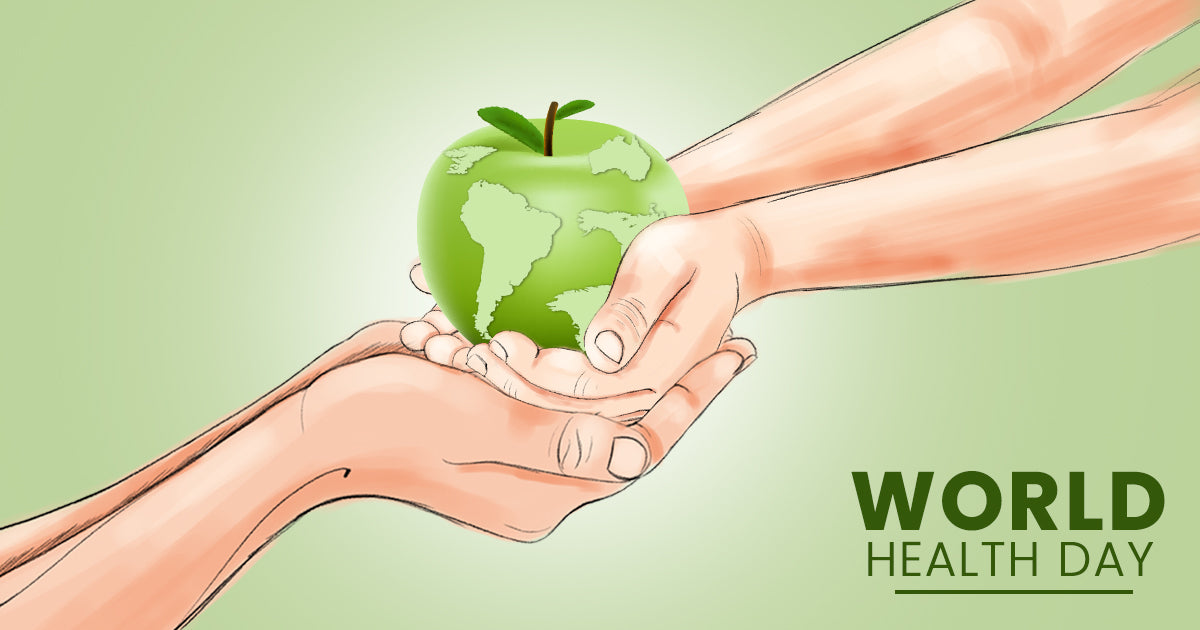 World Health Day - Healthy Planet, Healthy US - Nutriorg